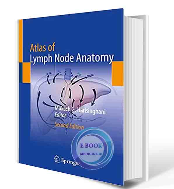 دانلود کتاب Atlas of Lymph Node Anatomy 2nd 2021 (ORIGINAL PDF)