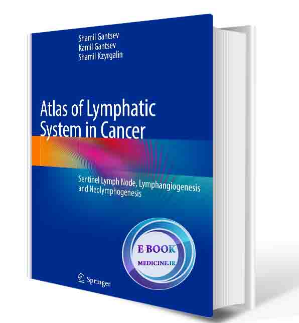 دانلود کتاب Atlas of Lymphatic System in Cancer: Sentinel Lymph Node ...
